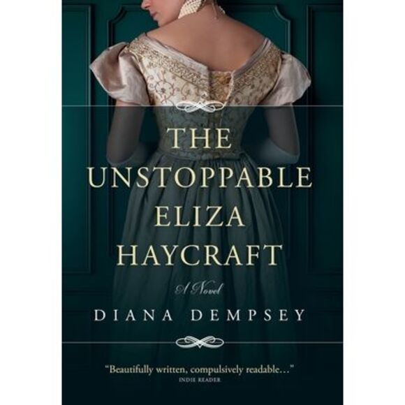 Diana Dempsey | Other | The Unstoppable Eliza Haycraft Diana Dempsey ...